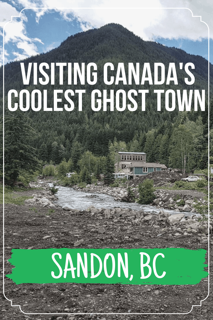 Visiting Sandon, a Cool Ghost Town in British Columbia - Like Where You ...
